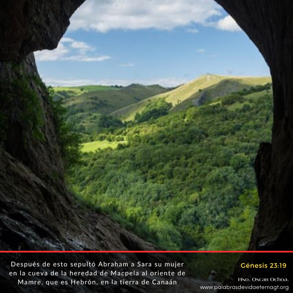 Muerte de Sara y su sepultura en la cueva de Macpela - Palabras de Vida Eterna